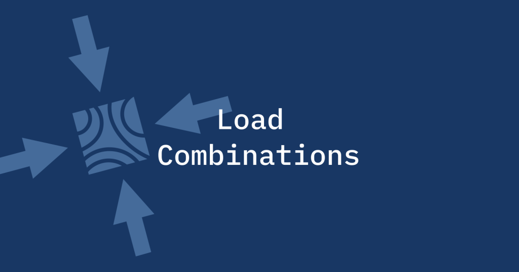 Load Combinations (Load Sets, Load Groups) | SDC Verifier