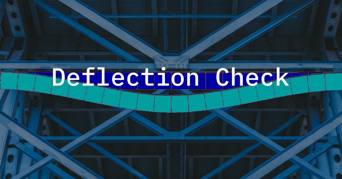 Deflection Check / Serviceability check in SDC Verifier | SDC Verifier Deflection Check / Serviceability check in SDC Verifier | SDC Verifier