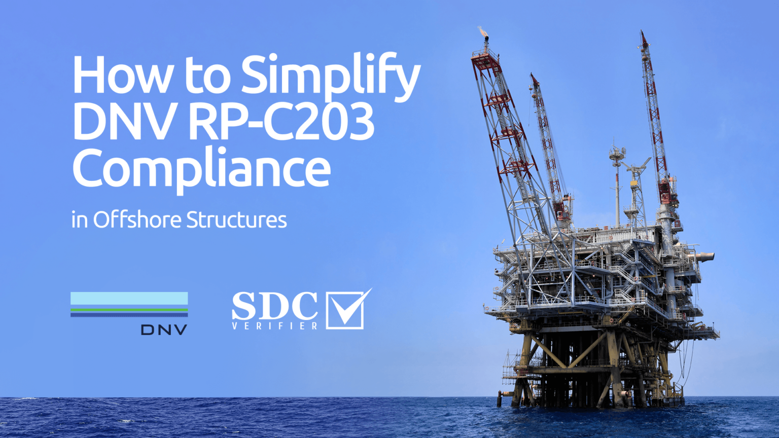 How to Simplify DNV RP-C203 Compliance in Offshore Structures