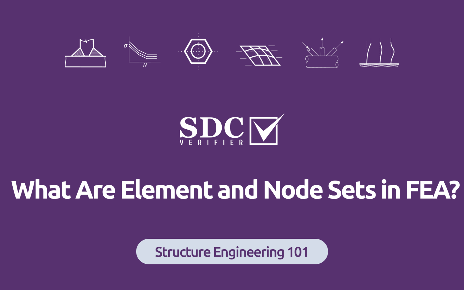 Element and Node Sets in FEA – Engineering Guide