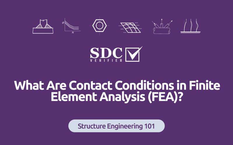 Contact Conditions in FEA – Engineering Basics
