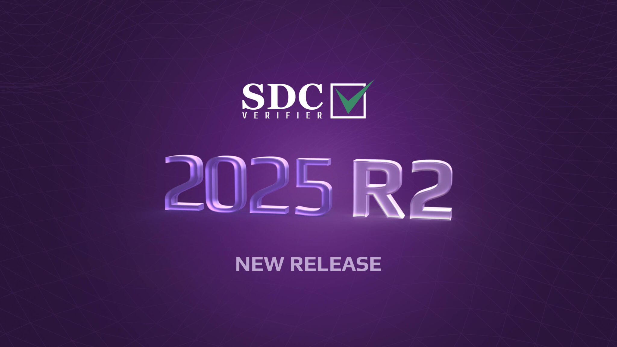 What’s New in SDC Verifier 2025 R2 | SDC Verifier